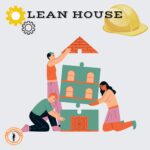 Construir la "Casa Lean": Guía para Implementar Lean Manufacturing